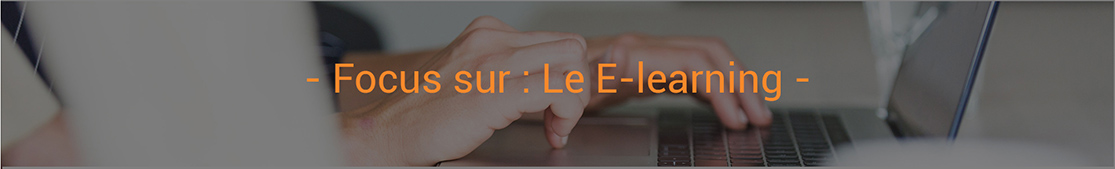 FOCUS SUR : LE E-LEARNING - Fomations Créforma Plus